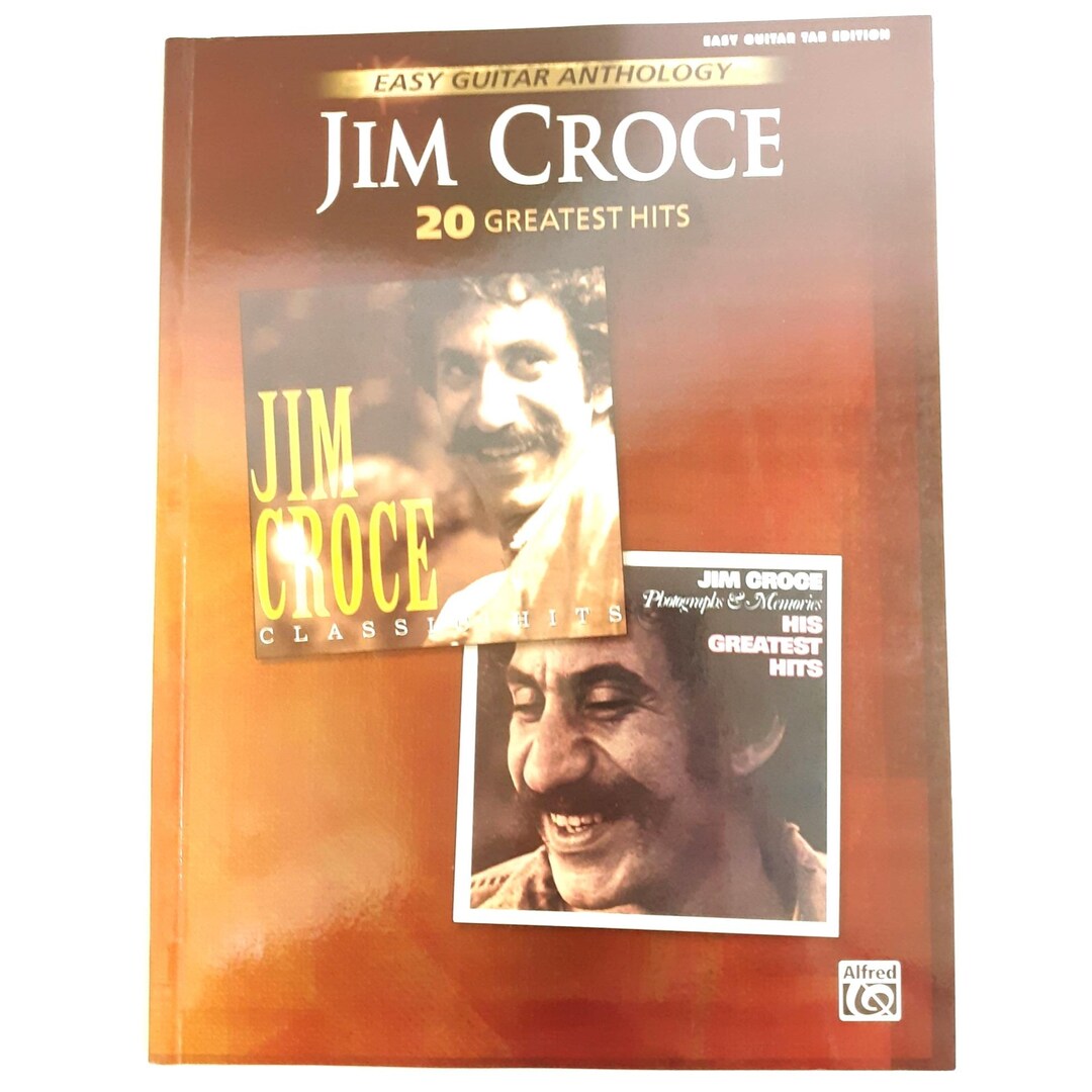 Jim Croce -- Easy Guitar Anthology: 20 Greatest Hits Songbook - Etsy