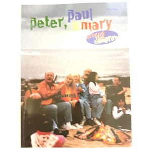Peter Paul & Mary Around the Campfire Alfred Songbook - Etsy