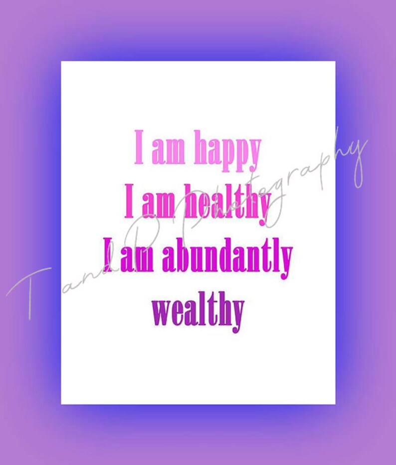I Am Happy Healthy Wealthy Digital Download Quotes Etsy
