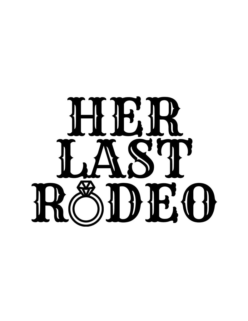 Bachelorette svg Her Last Rodeo svg Bridal Shower svg Bach - Etsy Nederland