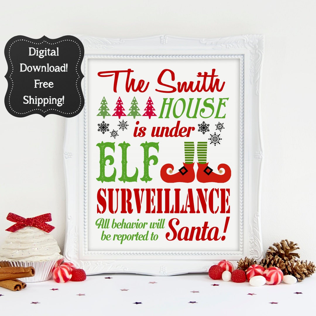 This House is Under Elf Surveillance, Elf Accessories, Printable Elf ...