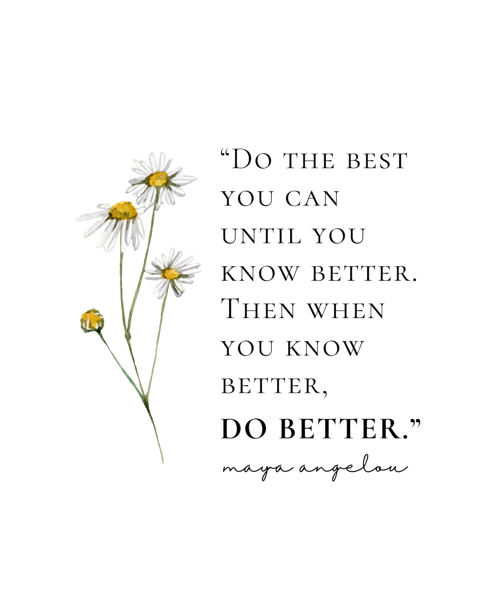 Do the Best You Can - Maya Angelou Quote - Digital Download - Etsy