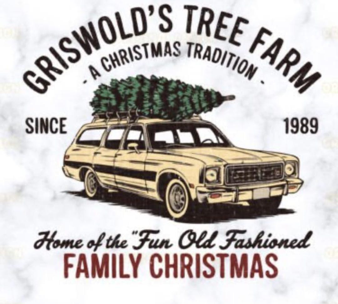 Griswold Tree Farm PNG File / Family Christmas PNG / Griswold Christmas ...
