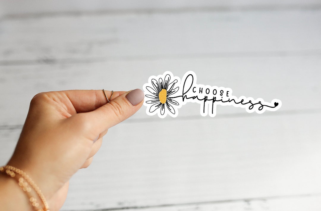 Choose Happiness Sticker / Choose Happiness / Motivational Sticker ...
