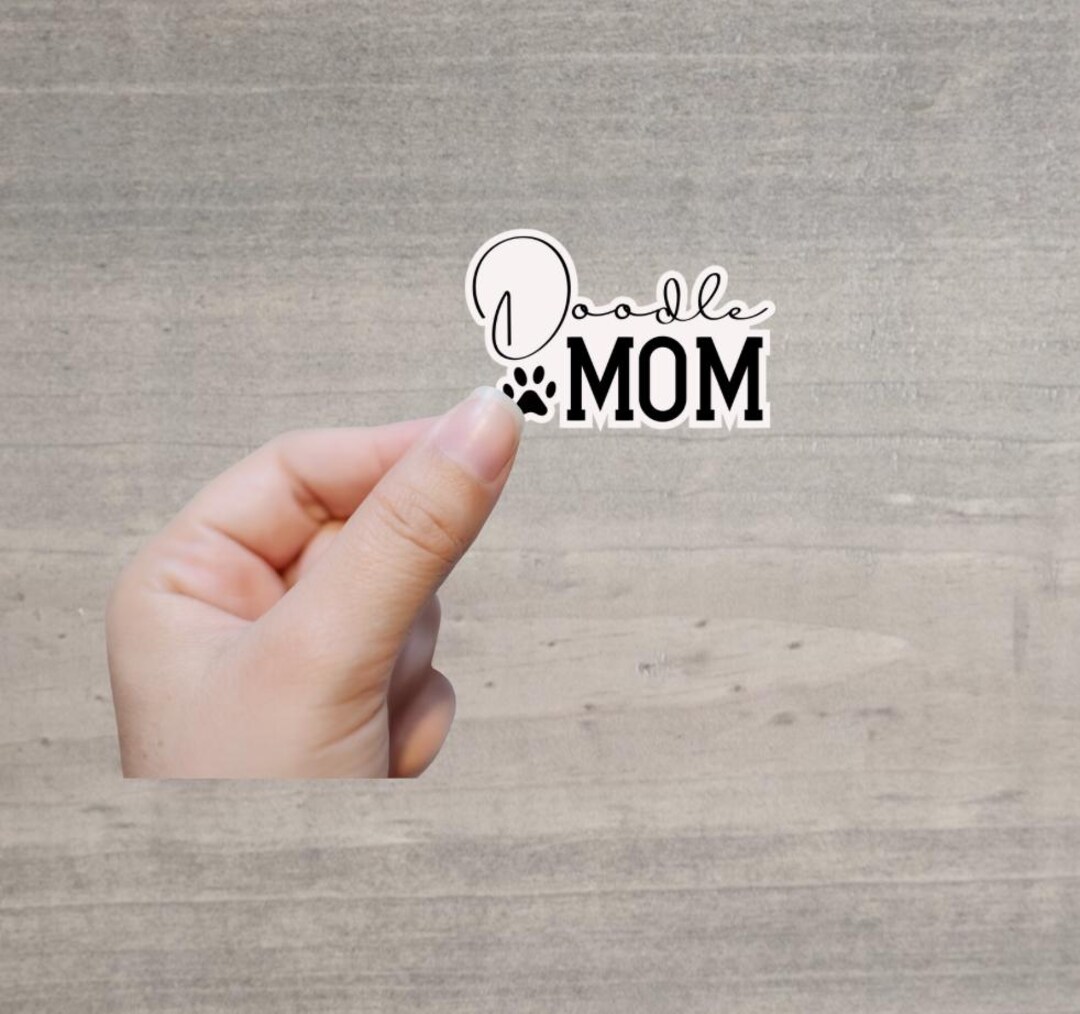 Doodle Mom Sticker / Doodle Mom Decal / Dog Lover Sticker / Mom of Dogs ...