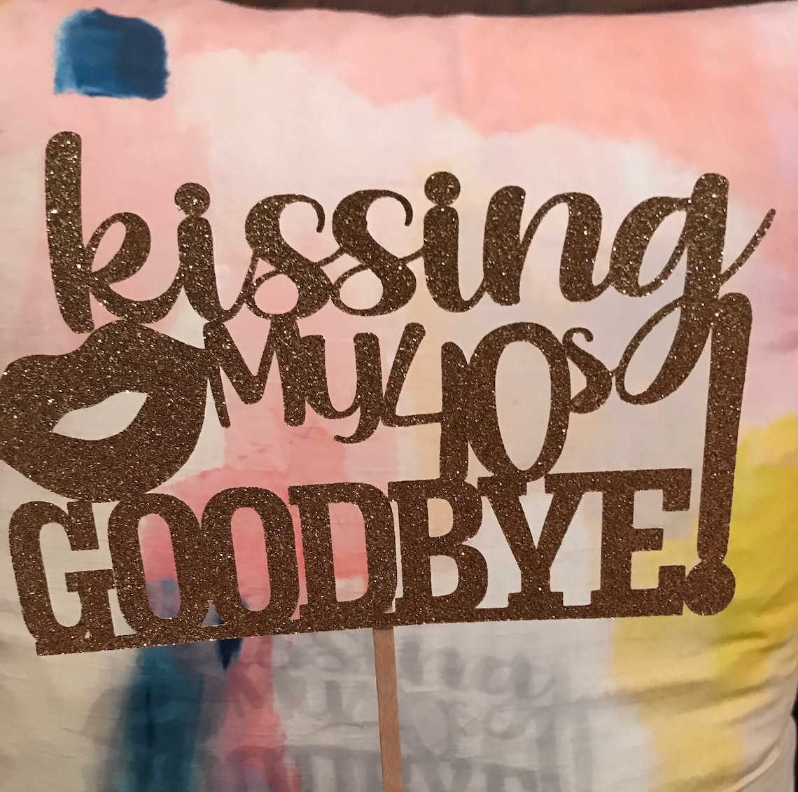 Kissing my 40's Goodbye Cake Topper Lips Turning Forty - Etsy France