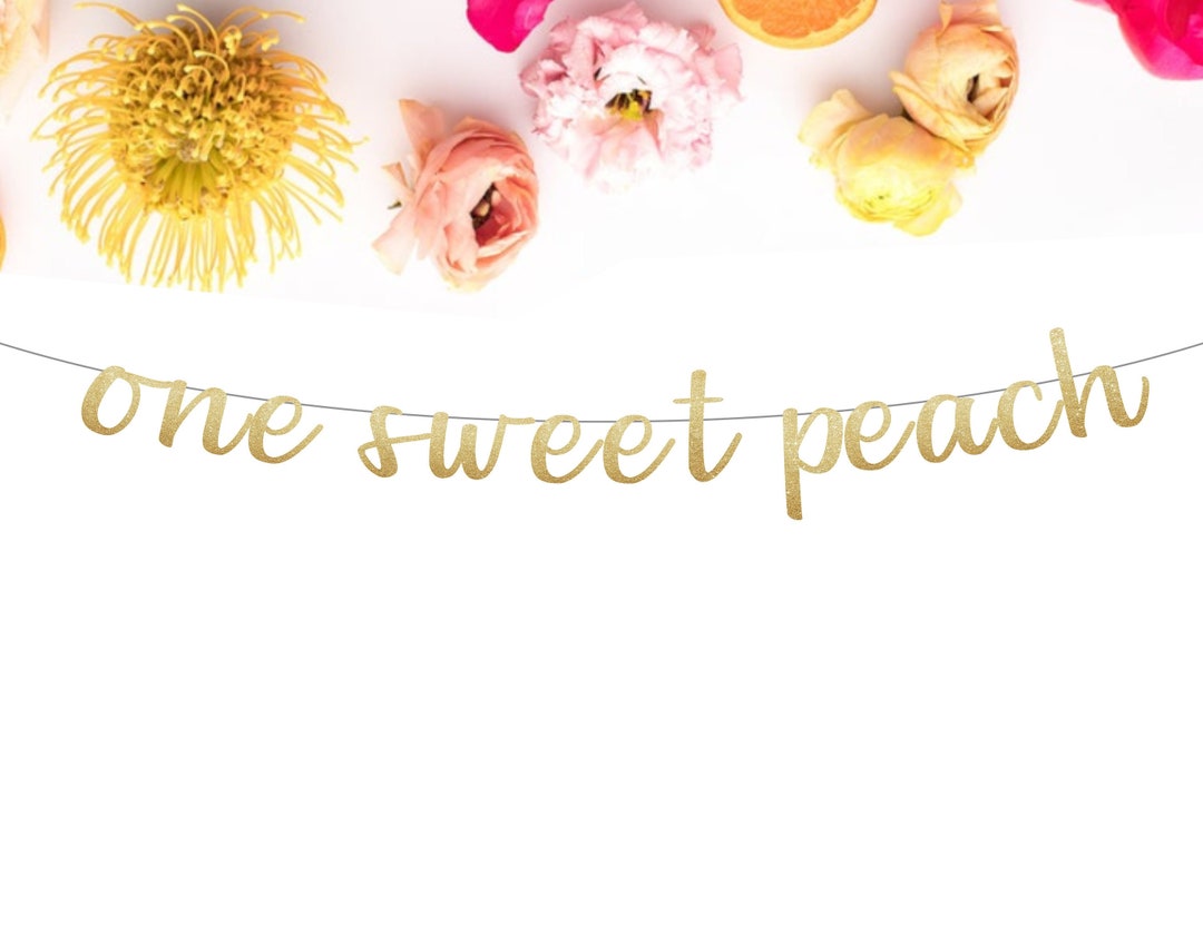 One Sweet Peach Banner, One Sweet Peach Birthday Banner, Georgia Peach ...