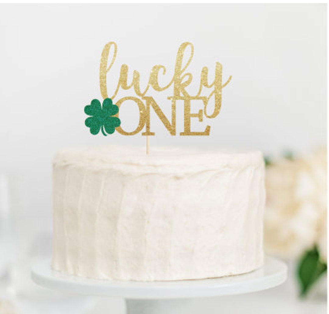 Lucky One Cake Topper, St Patrick's Day, Lucky One 1st Birthday Party ...