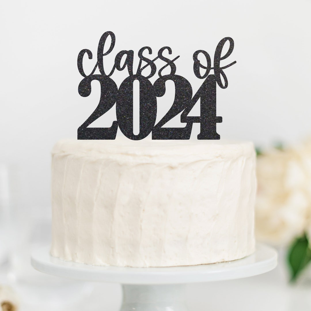 Class of 2024 Cake Topper, High School Graduation Party Decor, Open ...