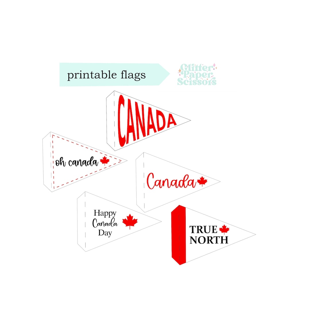 Canada Day Printable Pennant Flag, Oh Canada, Happy Canada Day, True ...