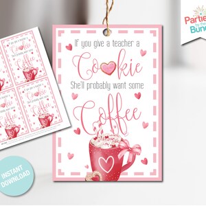 Printable Valentine's Day Gift Tag, If You Give Your Teacher Coffee ...