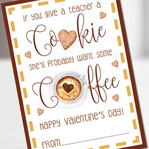 Printable Valentine's Day Gift Tag, If You Give Your Teacher Coffee ...