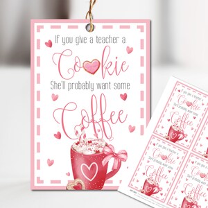 Printable Valentine's Day Gift Tag, If You Give Your Teacher Coffee ...