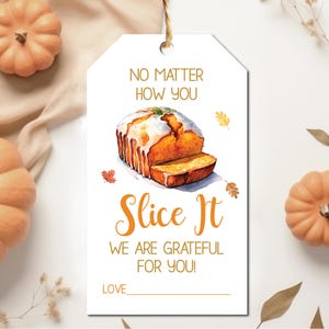 Thanksgiving Gift Tag | Baked Goods Favor Card | No Matter How You ...