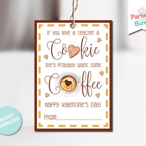 Printable Valentine's Day Gift Tag, If You Give Your Teacher Coffee ...
