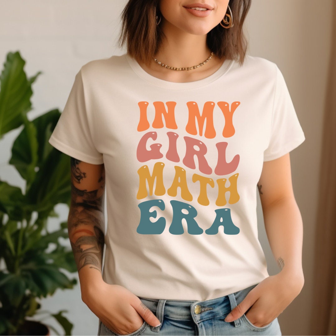 In My Girl Math Era Retro Shirt / Girls Math / Best Friends Shirt / Eras Graphic Short Sleeve ...