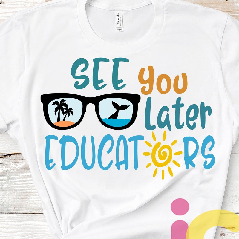 See You Later Educator Svg - Etsy