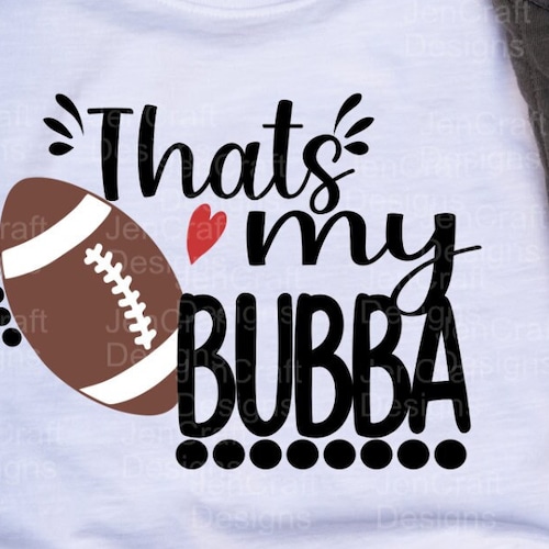Football SVG That's My Bubba Biggest Fan Svg Brother - Etsy