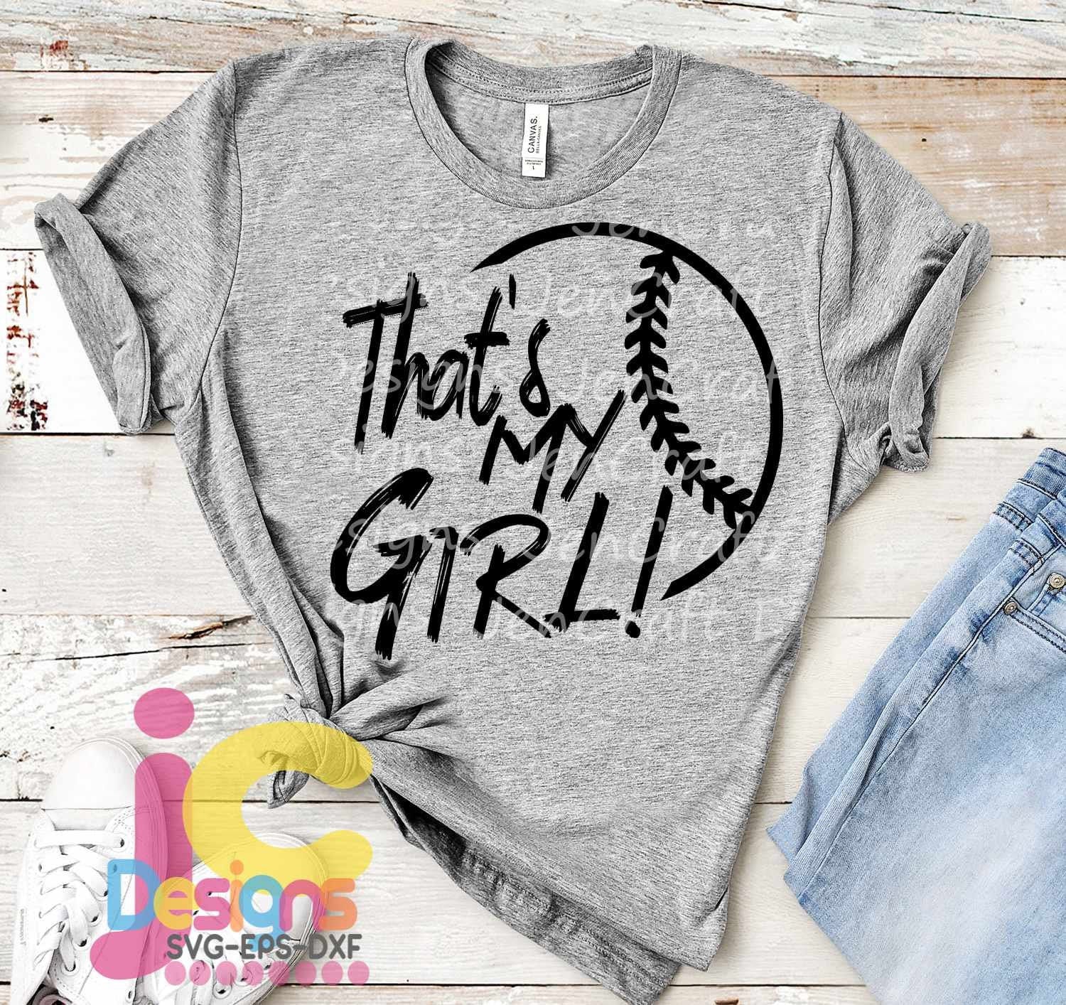 Baseball Svg Thats My Girl Biggest Fan Svg Daughter Mom Etsy