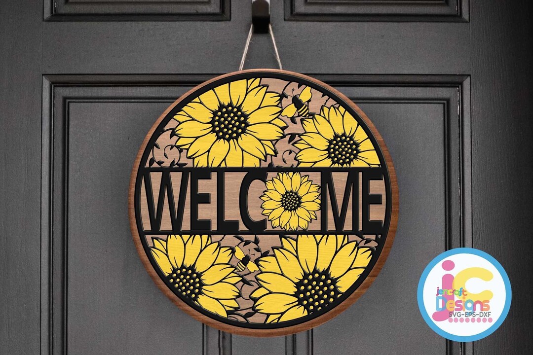Sunflower Welcome Sign: Honeybee Door Hanger Laser Cut File (svg Eps ...