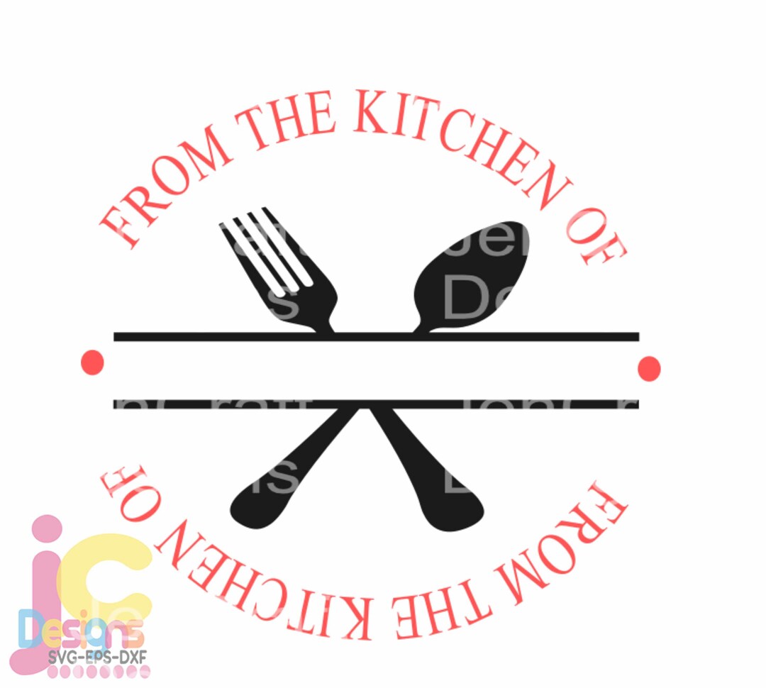 Kitchen Svg, Split Kitchen Family Monogram Utensils Vector Digital Cut ...