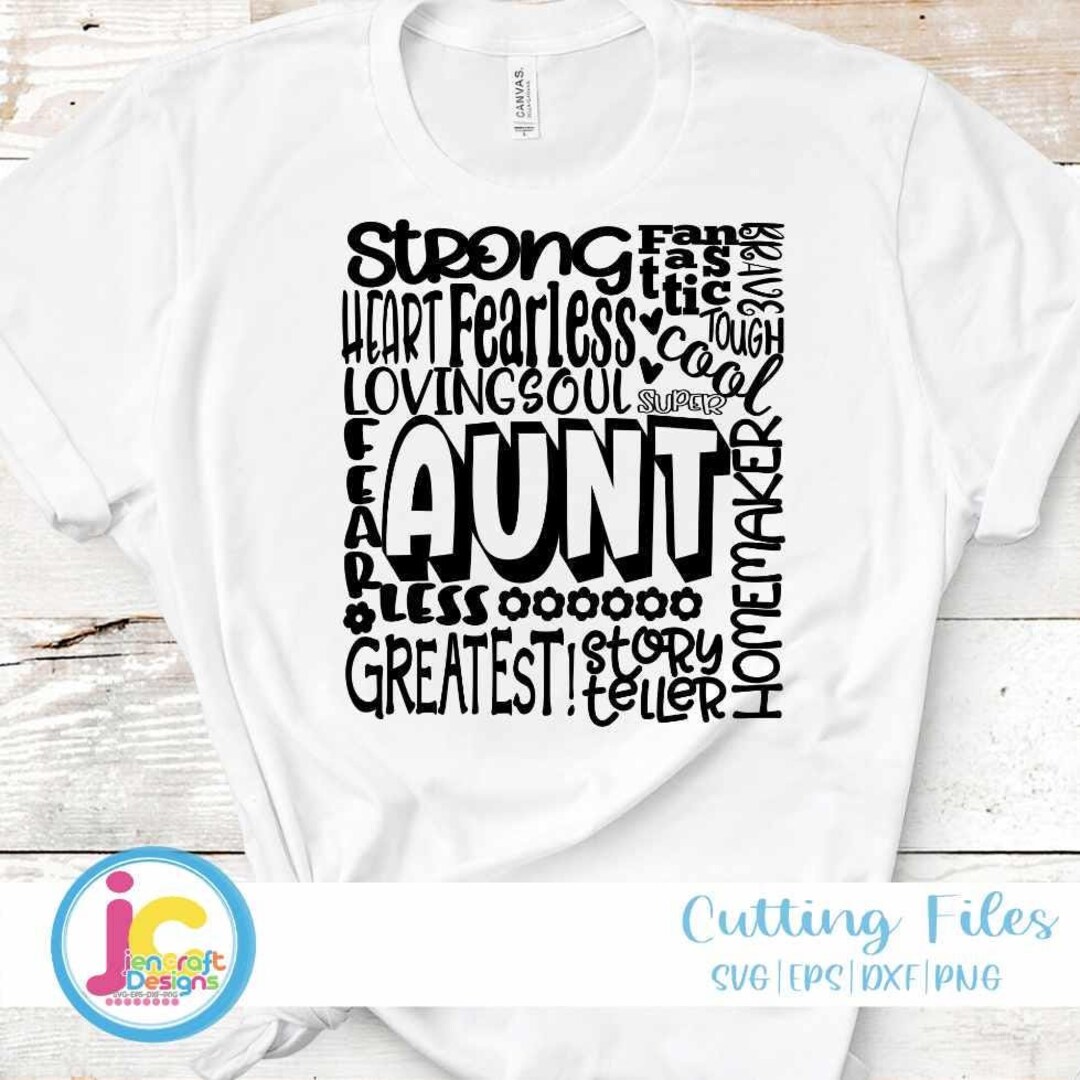Aunt SVG, Typography Word Art, Mothers Day Sublimation - Cut File Shirt ...