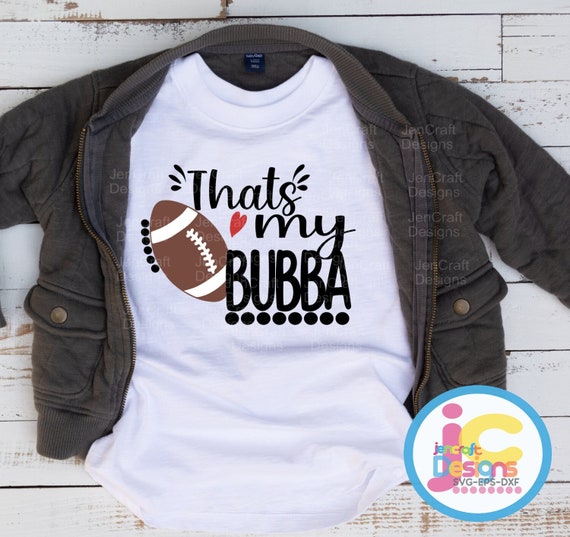Football SVG That's My Bubba Biggest Fan Svg Brother - Etsy