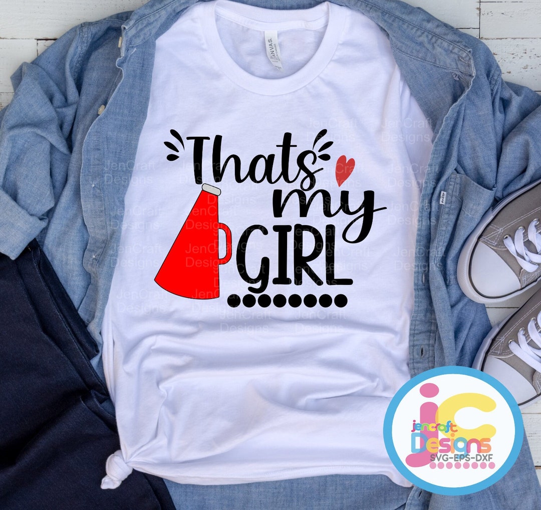 Cheer SVG: That's My Girl Fan Design (digital Download) - Etsy