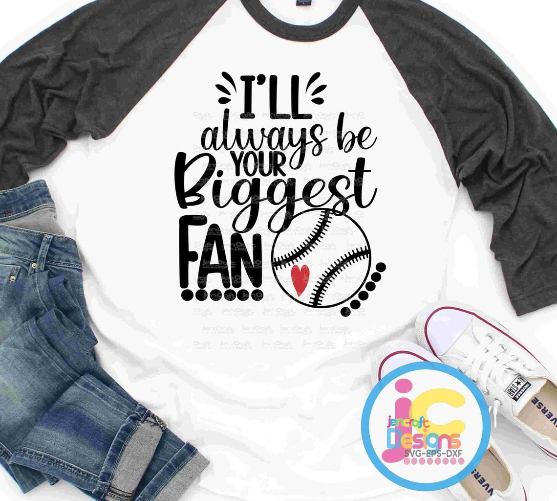 Your Biggest Fan Baseball SVG I'll Always Be Your Biggest - Etsy