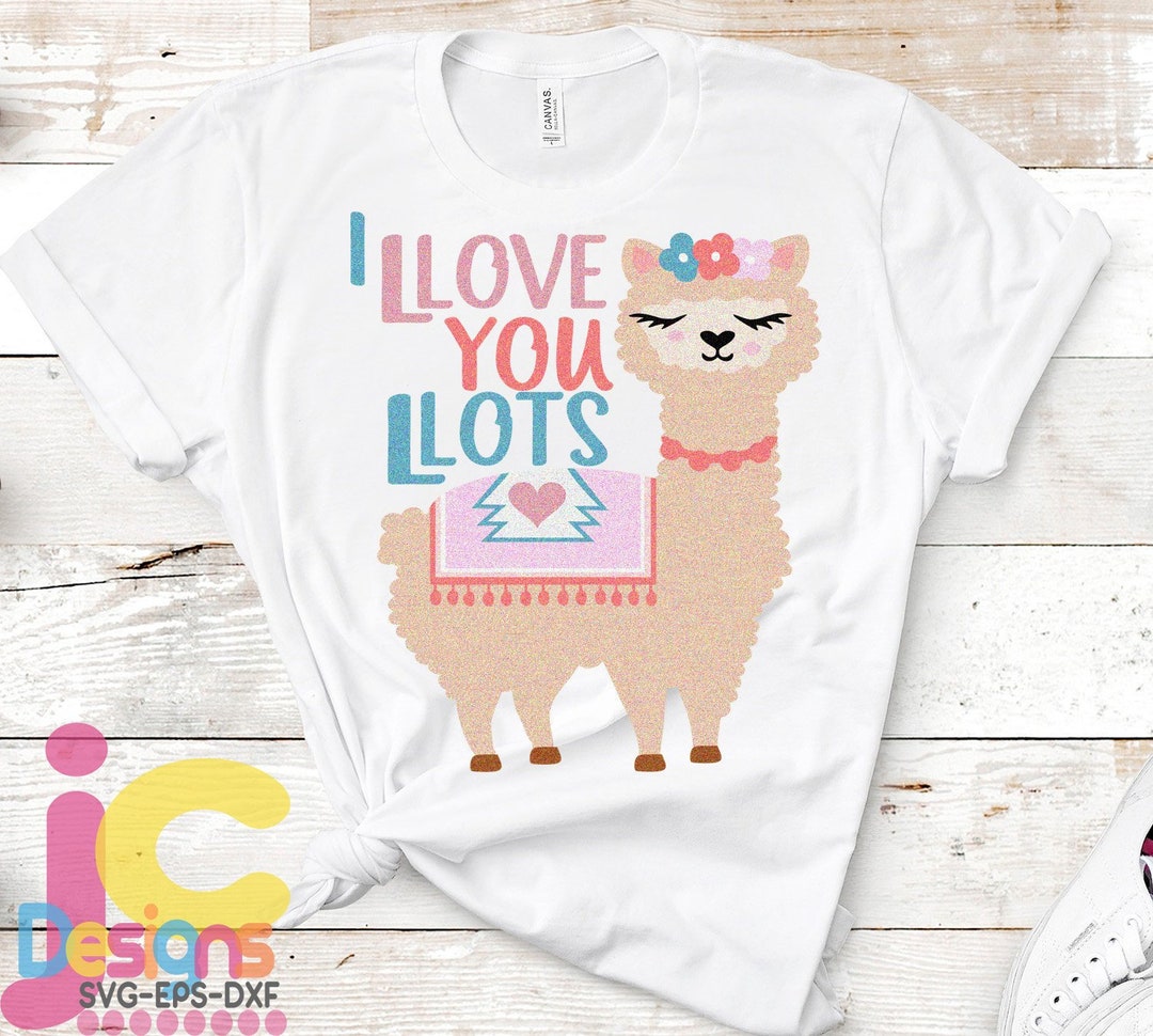 Valentine SVG, I Love You Lots Llama Svg, Alpaca Svg Cute Svg, Girl ...