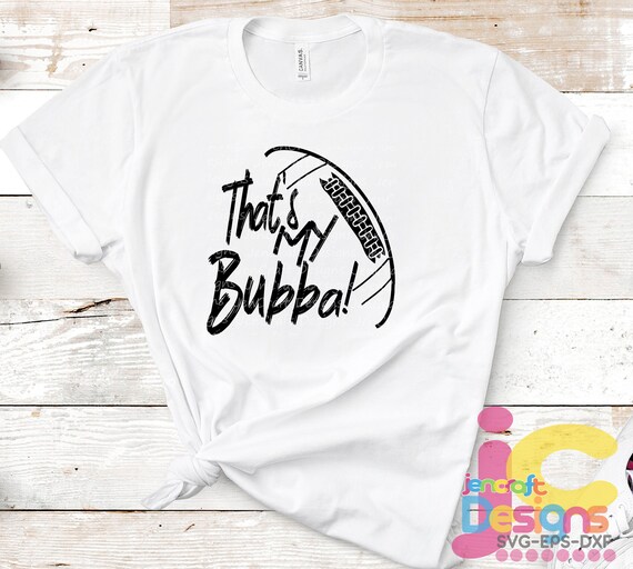 Football SVG That's My Bubba Biggest Fan Svg Brother - Etsy