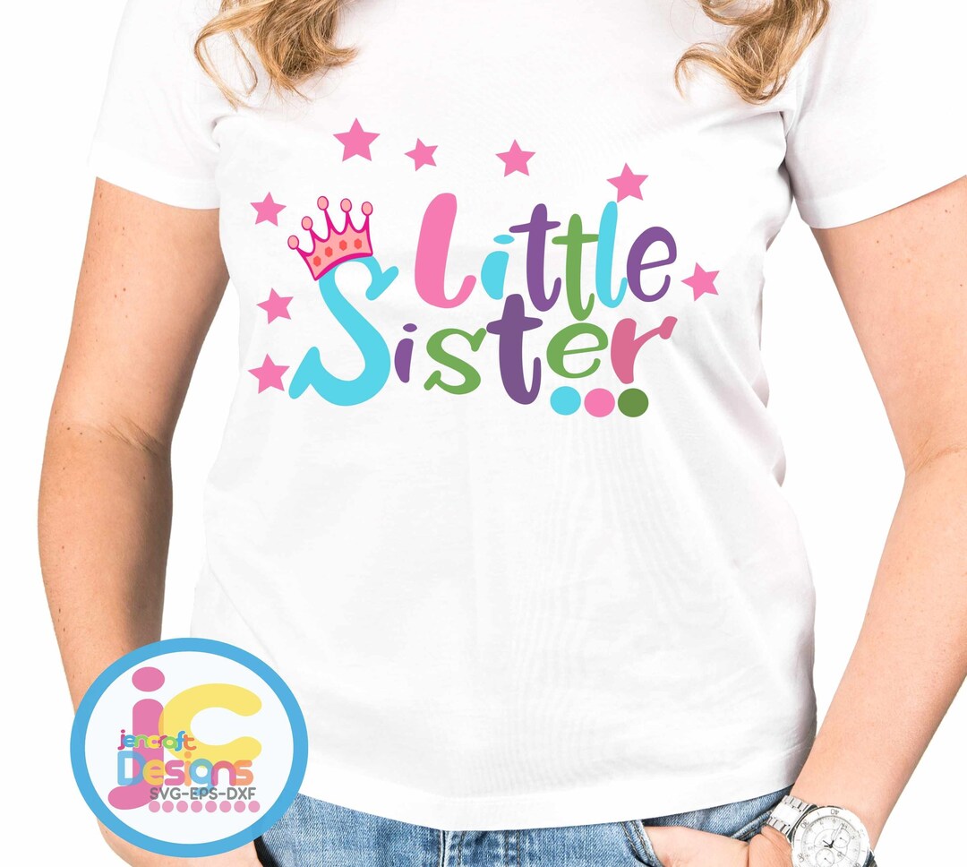 Little Sister Svg, Matching Sibling Svg, Big, Middle, Little, Baby Sis ...