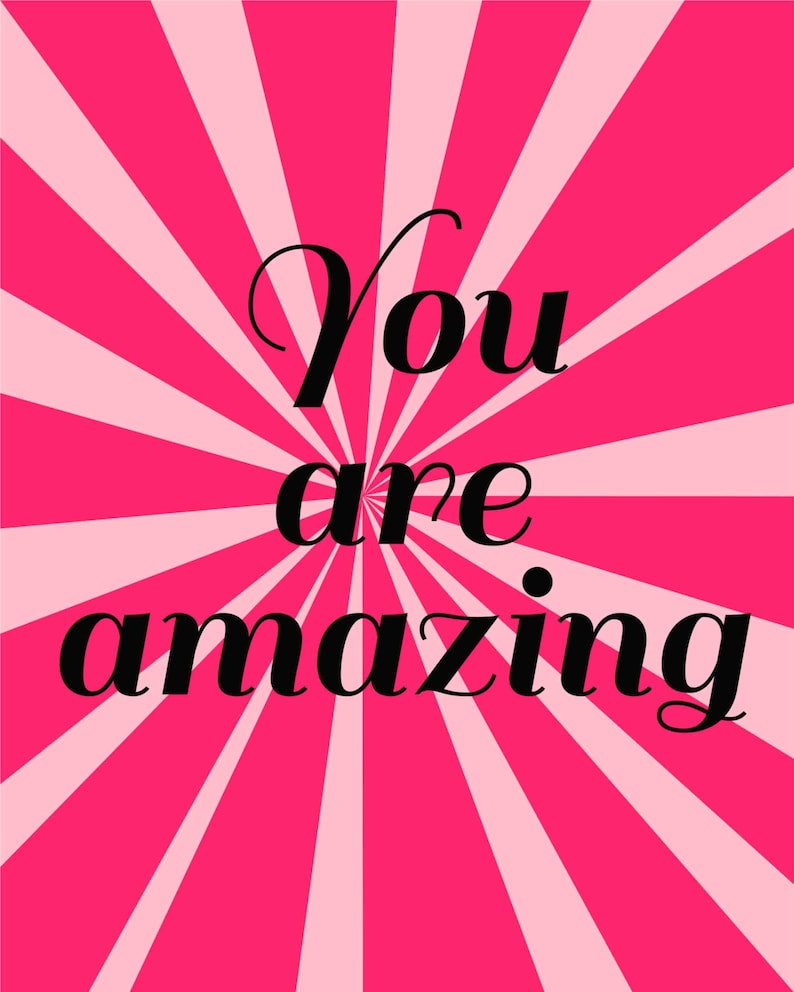 Digital Wall Art PRINTABLE You Are Amazing Typography Poster, Print ...