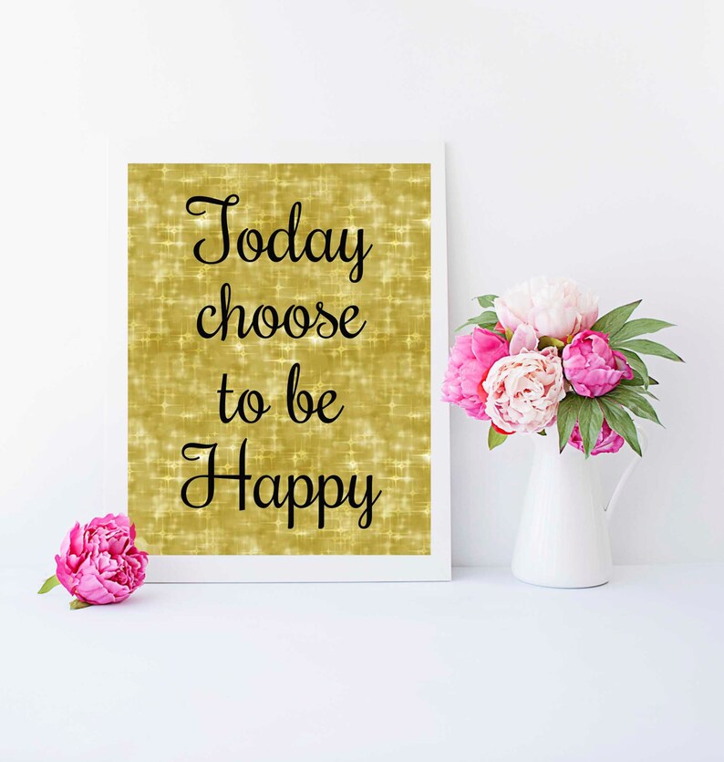 Digital Wall Art PRINTABLE Today I Choose to Be Happy Typography Poster ...