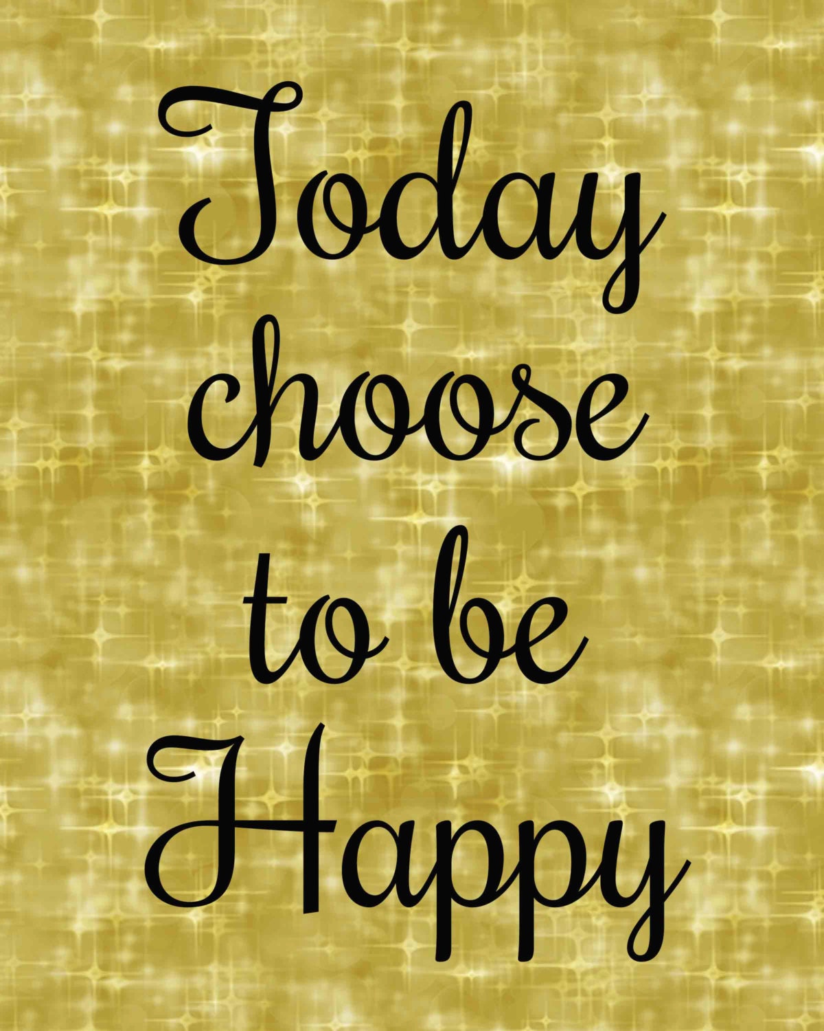 Digital Wall Art PRINTABLE Today I Choose to Be Happy Typography Poster ...