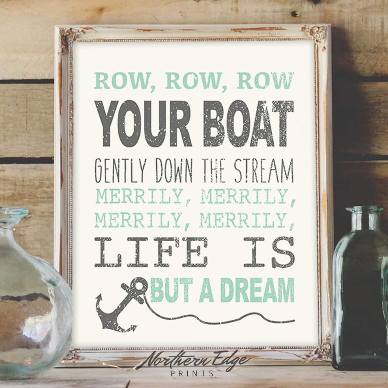 Row Your Boat Print Boat Art Nauticle Quote Print Poster | Etsy