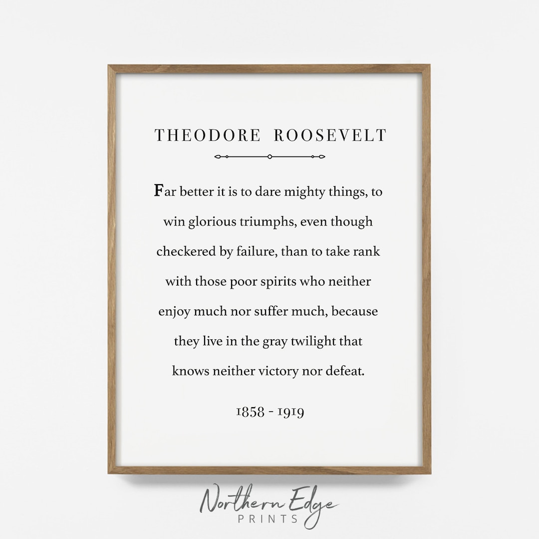 Theodore Roosevelt Print, Printable Quote, Inspirational Quote Print ...