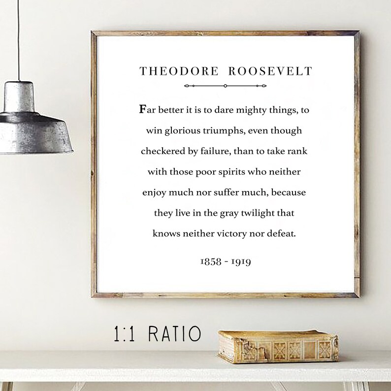 Theodore Roosevelt Print Printable Quote Inspirational Quote | Etsy