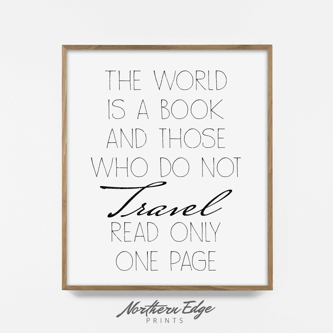 The World is a Book, Travel, Printable, Inspirational Quote ...