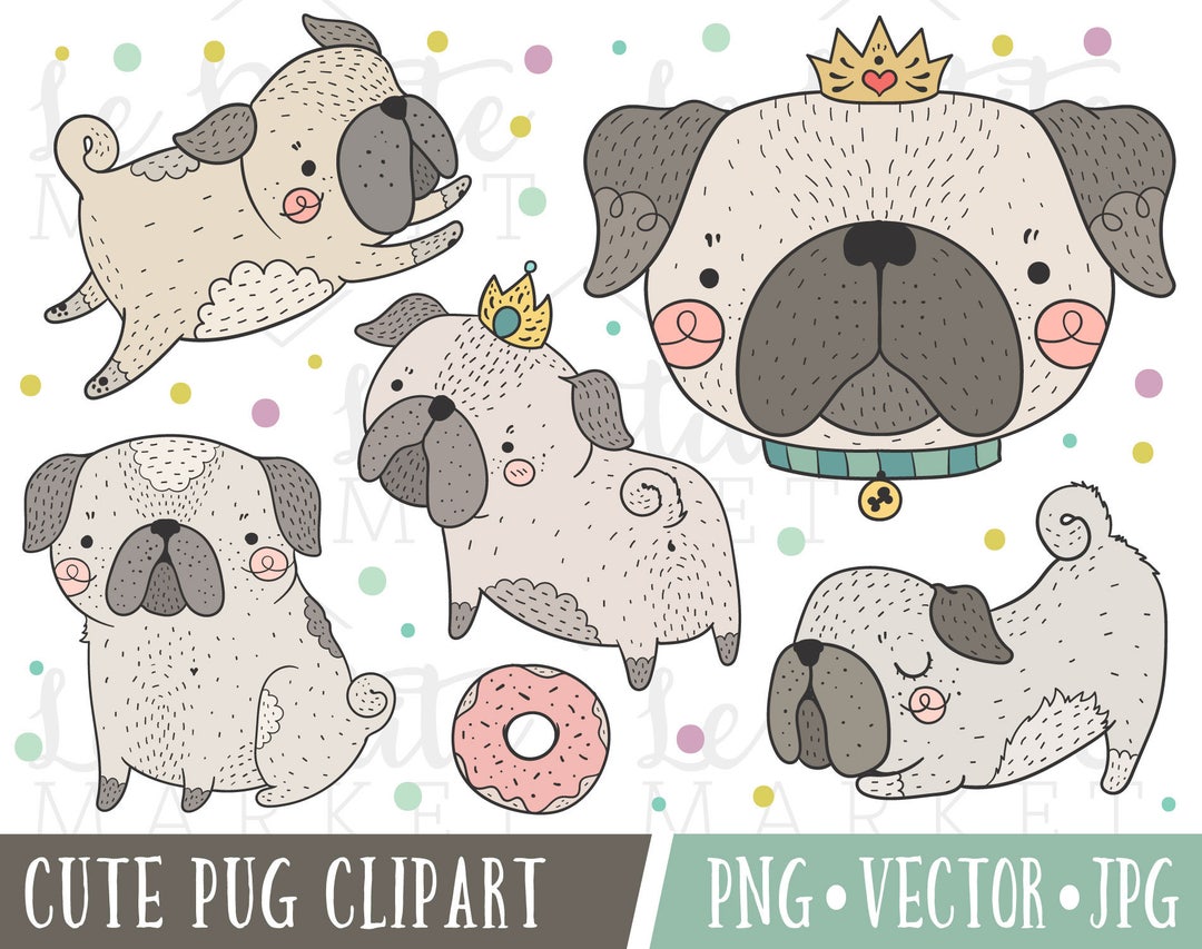 Cute Pug Clipart Images, Pugs in Different Poses, Pug Illustration Set ...