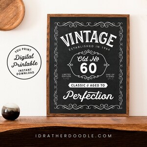 Old No. 60 Vintage 1964 Chalkboard Sign Whisky Style Aged to Perfection ...