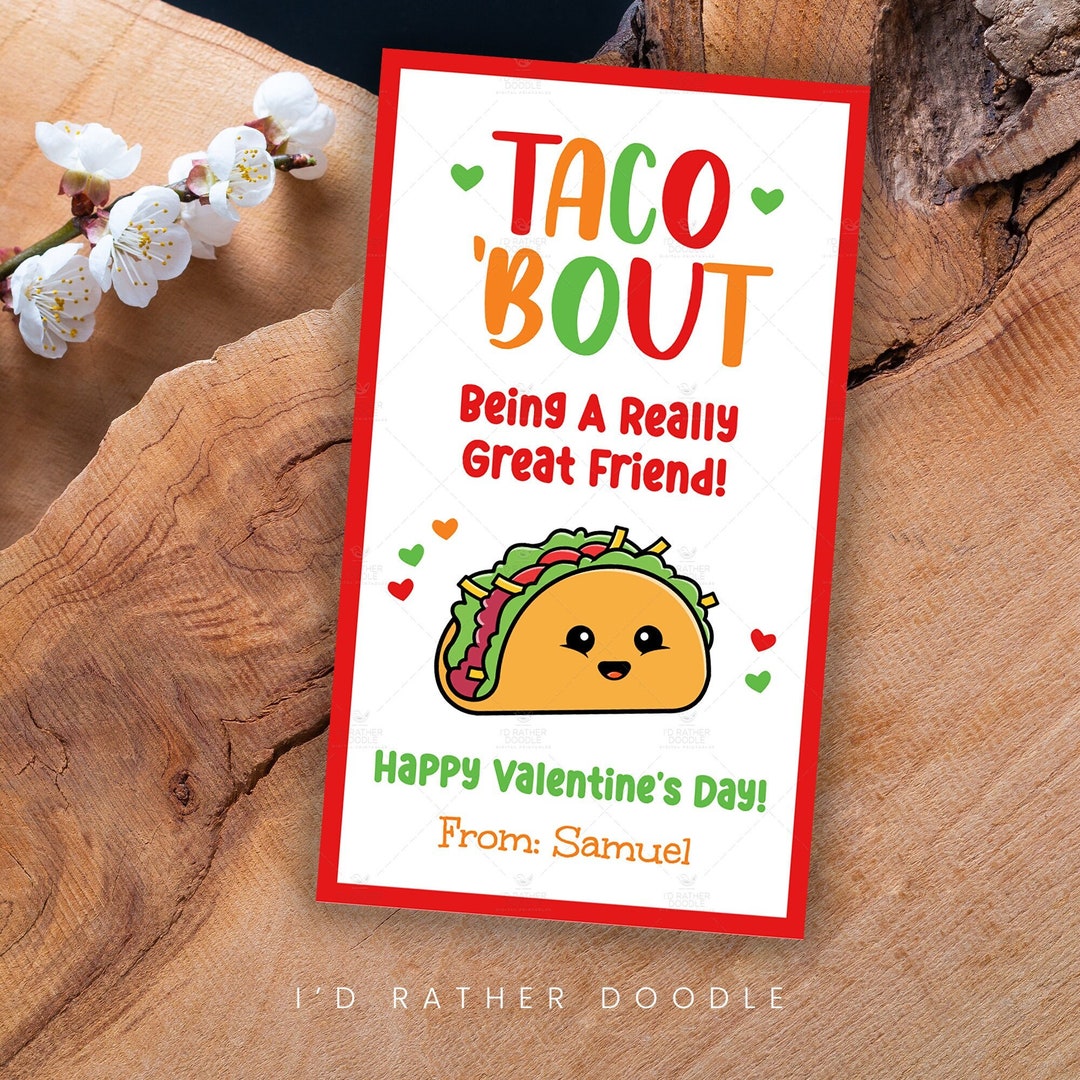 Editable Valentines Taco Gift Tag Taco Bout Candy - Etsy