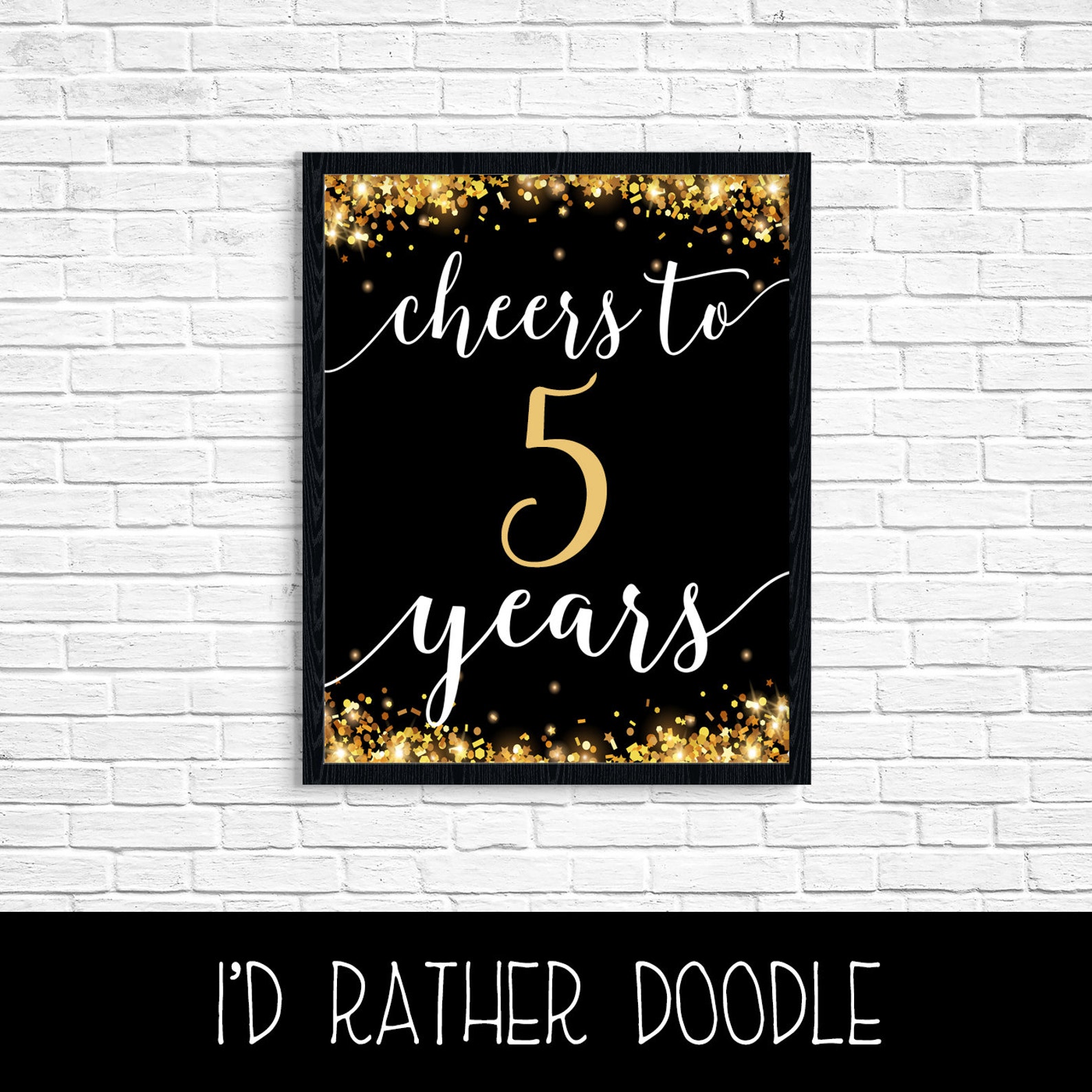 Cheers to 5 Years - Printable Gold Glitter Sign - 5th Anniversary ...