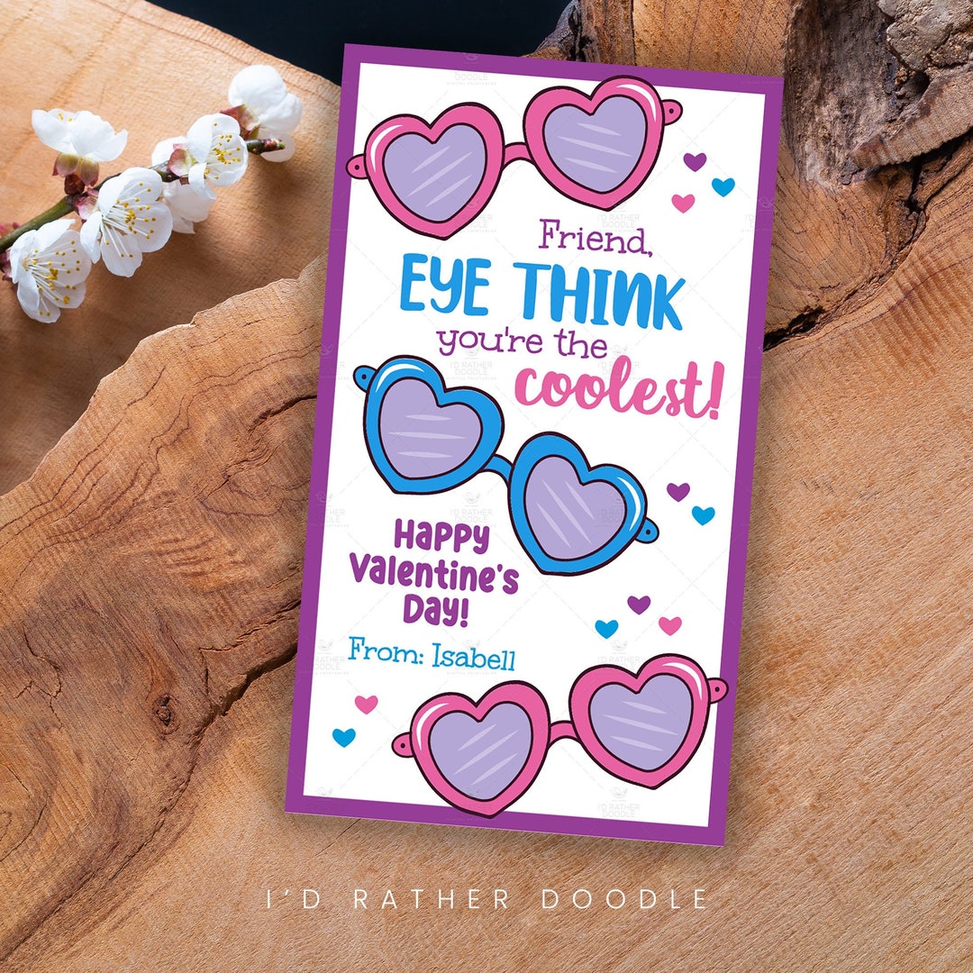Editable Valentines Sunglasses Gift Tag - Eye Think You're the Coolest ...