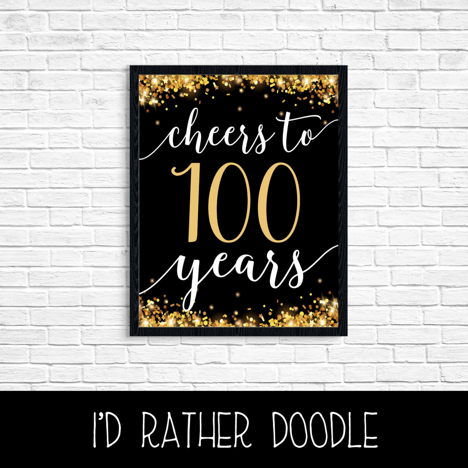 Cheers to 100 Years Printable Gold Glitter Sign | Etsy