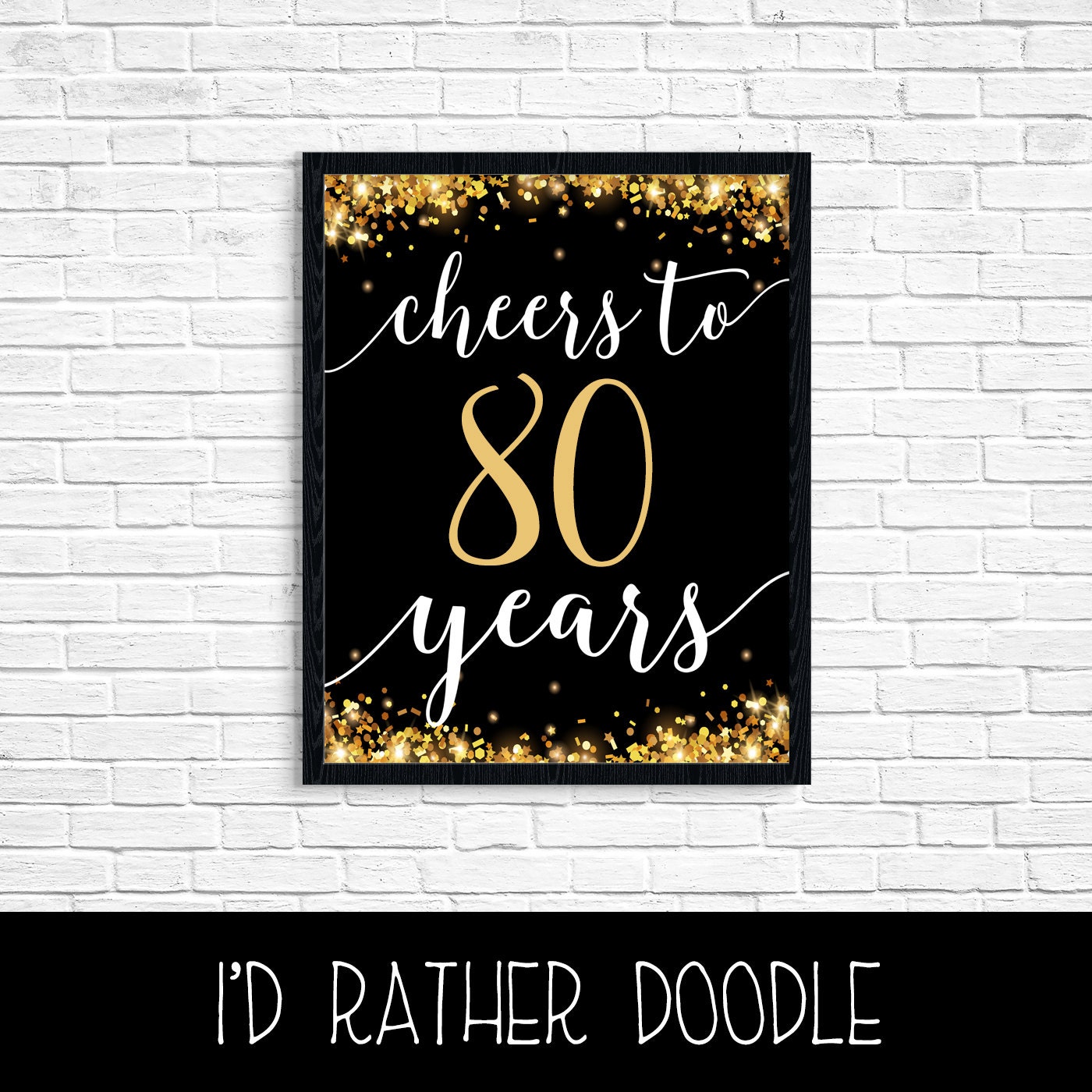 Cheers to 80 Years Printable Gold Glitter Sign Anniversary | Etsy