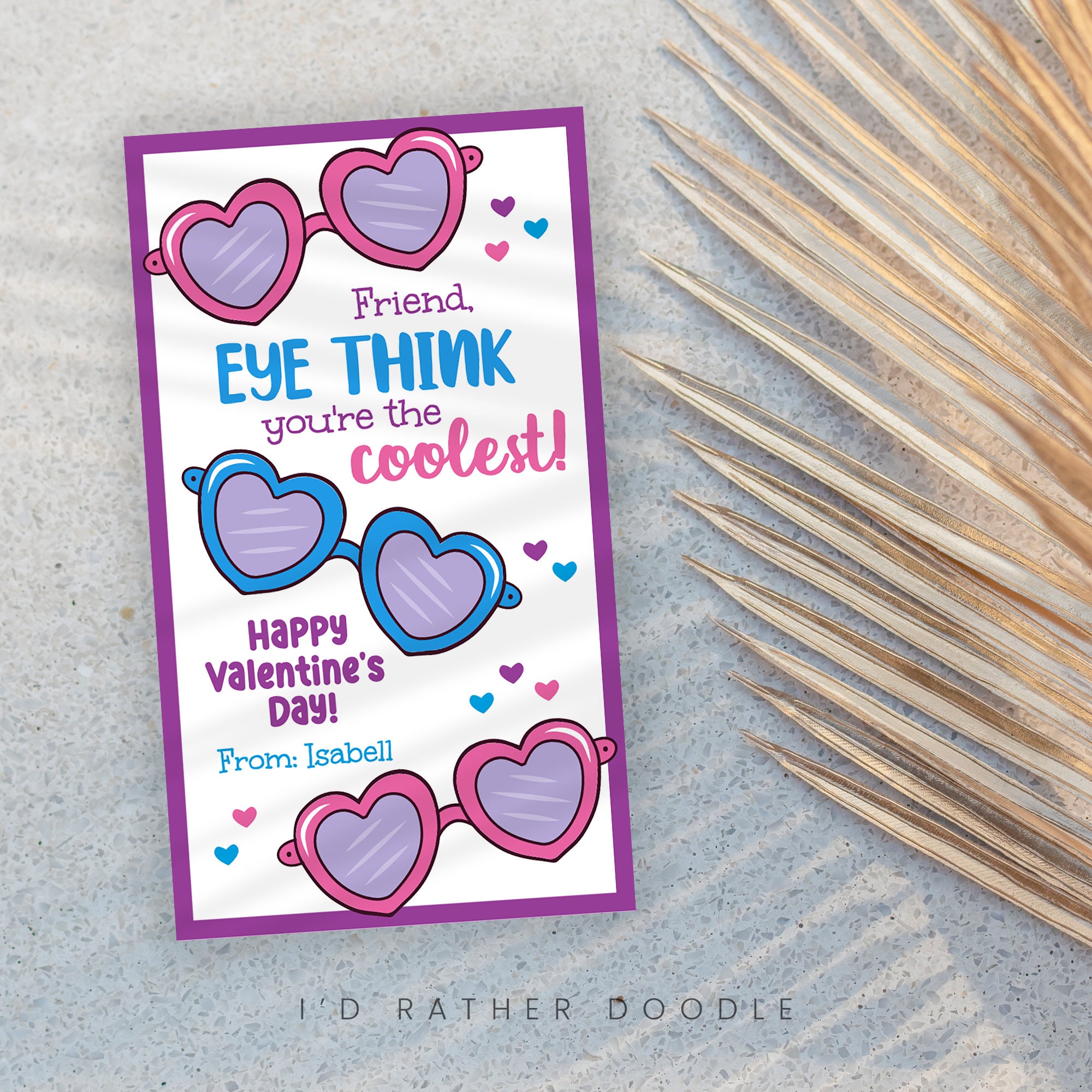 Editable Valentines Sunglasses Gift Tag - Eye Think You're the Coolest ...