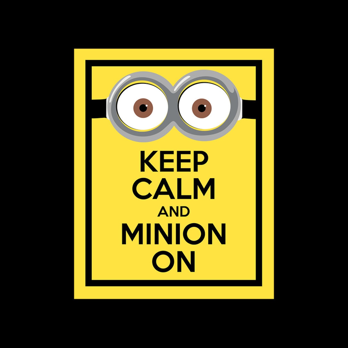 Keep Calm and Minion on Wall Art Minion Printable Keep Calm Minion Keep Calm Minion I'd Rather ...