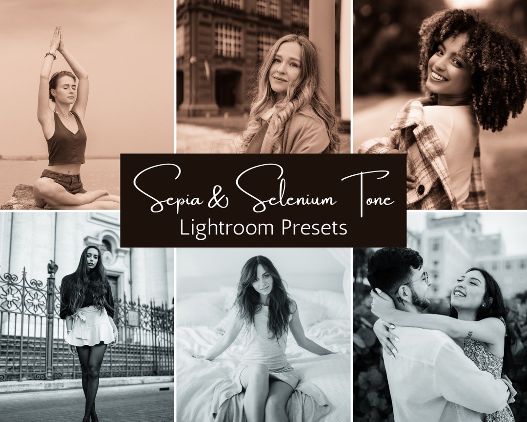 Sepia Presets and Selenium Tone Presets Bundle of 15 - Get the Look of ...