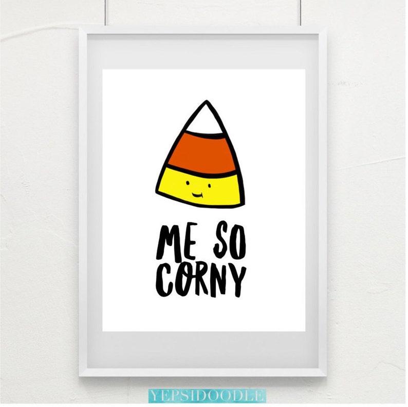 Me so Corny - Instant Download - Etsy